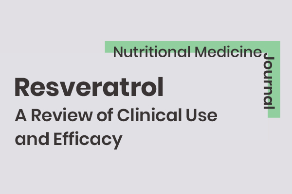 Resveratrol: A Review of Clinical Use and Efficacy - Nutritional ...